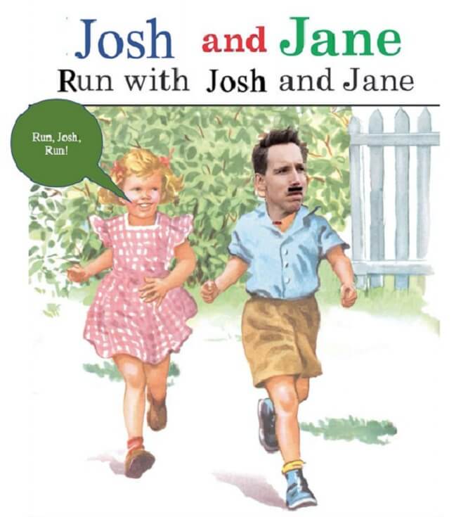 1st Grade Reader: “See Josh Run. Run, Josh, Run” [Part 2] – Politics Plus
